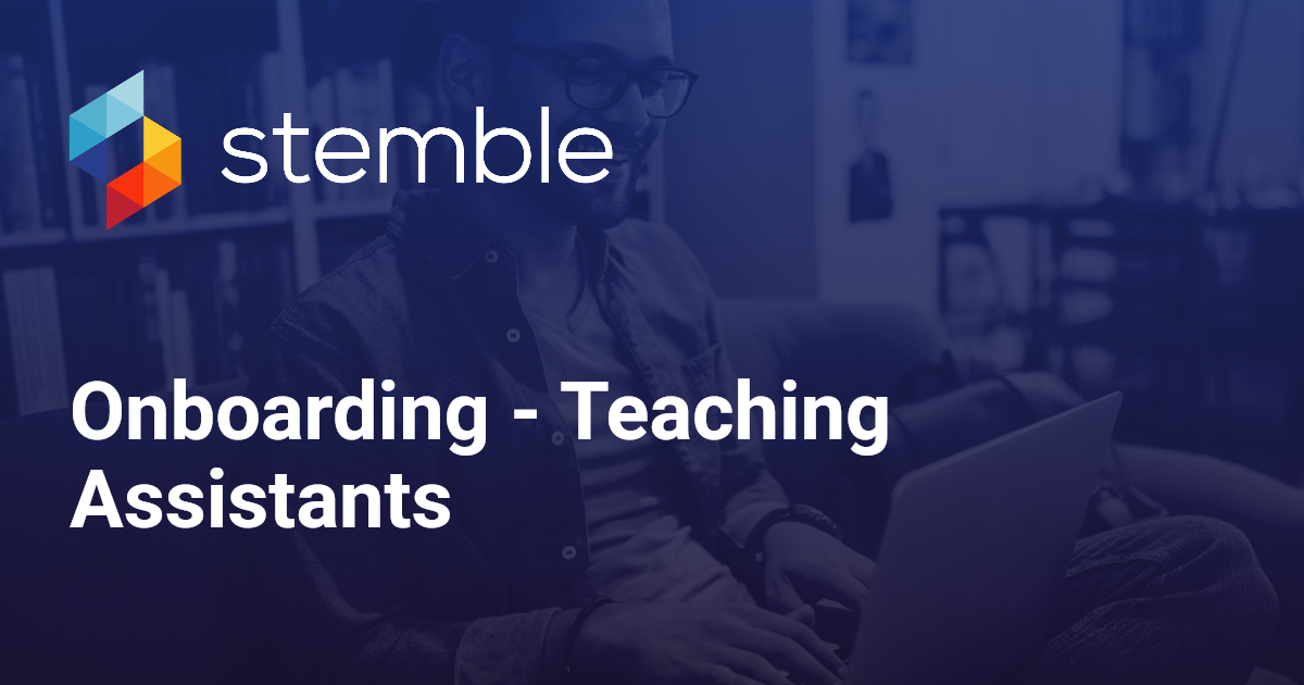 Onboarding - Teaching Assistants | Stemble Learning